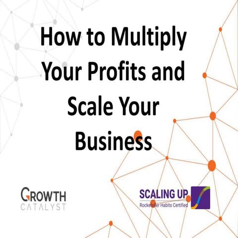 How to multiply your profits and scale your business | PPT