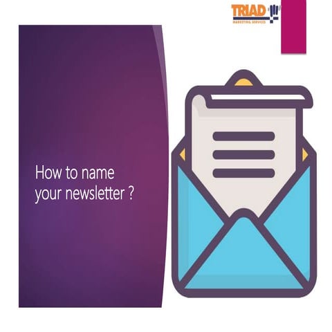 How to name your newsletter ? | PPT | Free Download