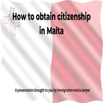 How to obtain citizenship in Malta | PPT