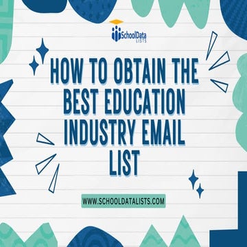 The Benefits of Using an Education Industry Email List for Targeted ...