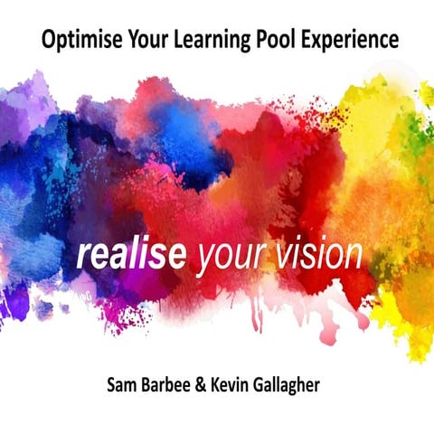 How to Optimise your Learning Pool Experience | PPT