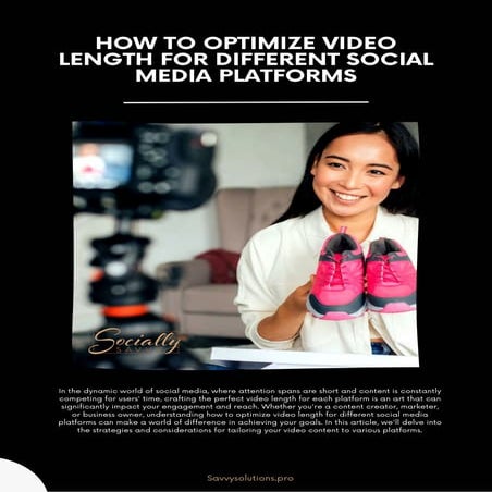 How to Optimize Video Length for Different Social Media Platforms.pdf