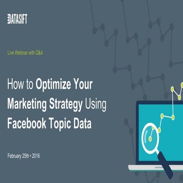 How to Optimize Your Marketing Strategy using Facebook Topic Data | PPT