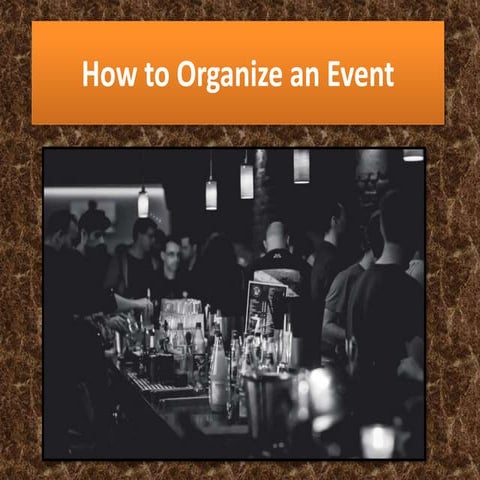 How to organize an event | PPTX