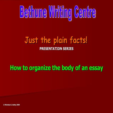 How To Organize The Body Of An Essay | PPT