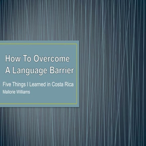 How To Overcome a Language Barrier | PPTX