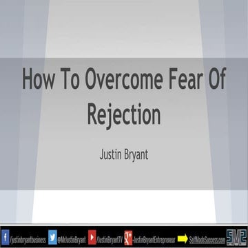 How To Overcome Fear Of Rejection | PPTX | Internet Safety | Parenting