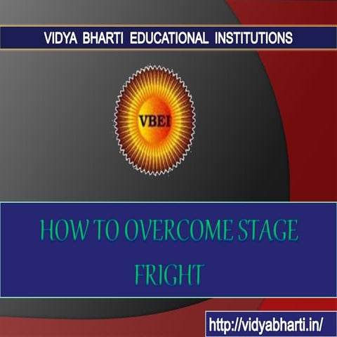 How to overcome stage fright | PPTX