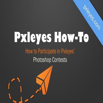 How to participate in the photoshop contests on pxleyes | PPT ...