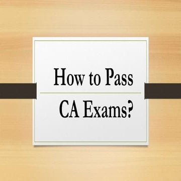 How to Pass CA Exam | PPTX