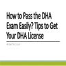 How to Pass the DHA Exam Easily - Prometric Exam Tips.pdf