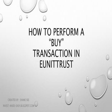How to perform a "Buy" transaction via eUnittrust | PPT