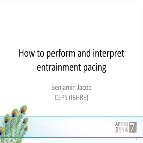 How to perform and interpret entrainment pacing Basics | PPTX