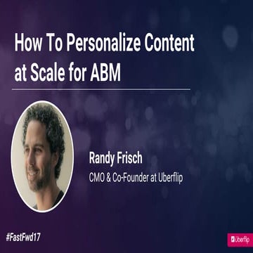 How to Personalize Content at Scale for ABM | PPT