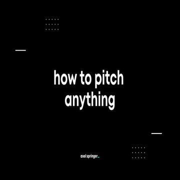how to pitch anything ~ sfscon.it.pdf