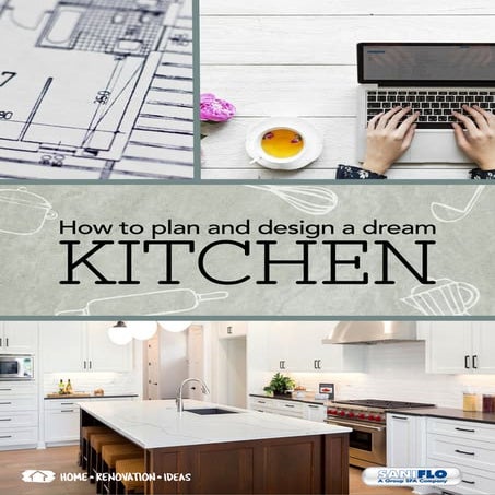 How to Plan and Design a Dream Kitchen | Kitchen Renovation Ideas | PDF ...