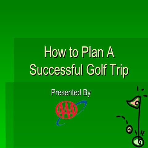 How To Plan A Successful Golf Trip | PPT | Golf | Sports