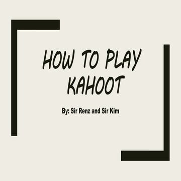 How to play kahoot | PPTX