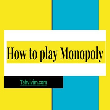 How to play Monopoly.pptx