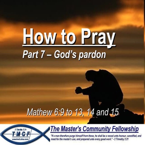 How to pray part 7 | PPT