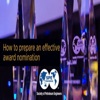 SPE Awards: How to prepare an effective award nomination | PDF