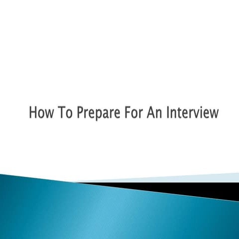 How to prepare for an interview | PPTX