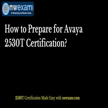 How to Prepare for Avaya 2530T Certification? | PDF