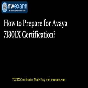 How to Prepare for Avaya 71301X Certification? | PDF