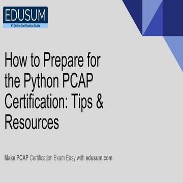 How to Prepare for the Python PCAP Certification Tips & Resources.pdf