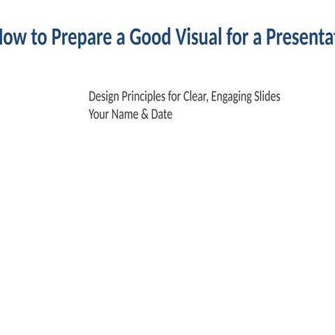 How_to_Prepare_Good_Visuals_Attractive.pptx