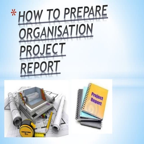 How to prepare organisation projrct copy (2) | PPT