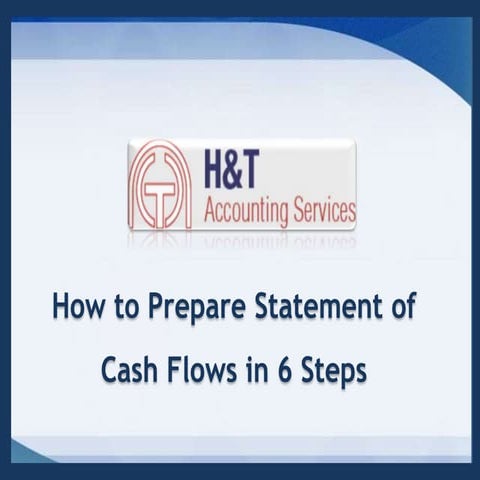 How to Prepare Statement of Cash Flows in 6 Steps | PPT