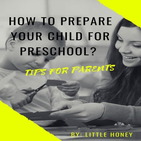 How to prepare your child for preschool tips for parents | PDF ...