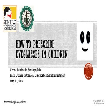 How to Prescribe Eyeglasses in Children recap | PPT