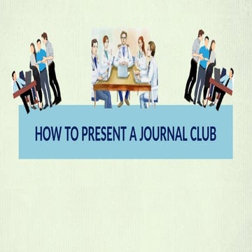 How to present a journal club | PPT