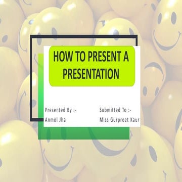 How to present a presentation | PPTX