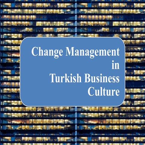 Turkish Business Culture in 10 Minutes | PPTX