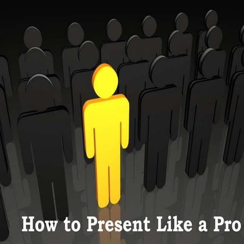 How to present like a pro | PPTX