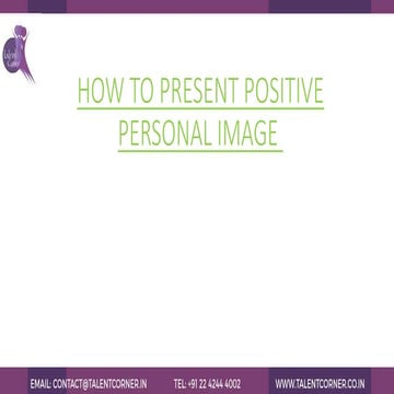 How to present positive personal image | PPTX