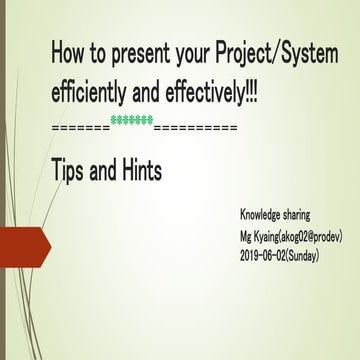 How to present your system(software) efficiently and effectively | PPTX