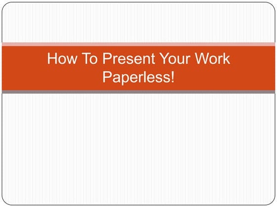 Ways to present work | PPT