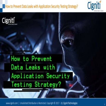 How To Prevent Data Leaks With Application Security Testing Strategy Ppt