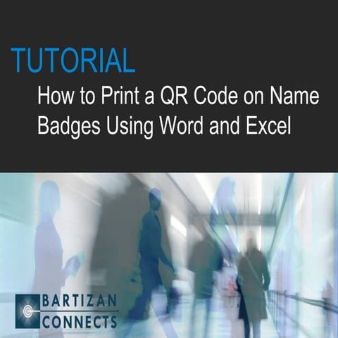 How to Print a QR Code on Name Badges Using Word and Excel | PPT