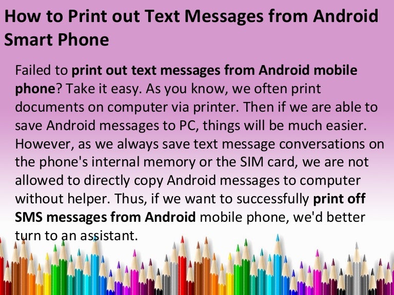 How To Print Out Text Messages From Android Smart Phone how-to-print-out-text-messages-from-android-smart-phone