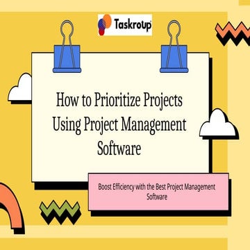 How to Prioritize Projects Using Project Management Software.docx