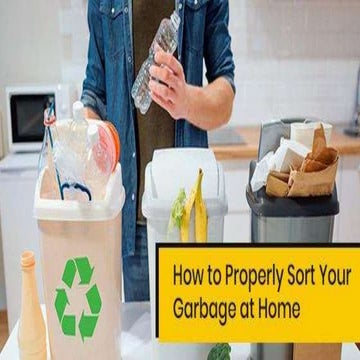 How to properly sort your garbage at home | PPT