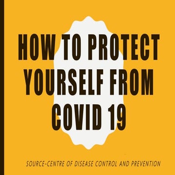 How to protect yourself from covid 19 | PPTX
