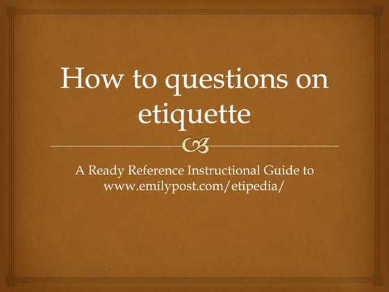 Emily Post’s Etiquette | PPT