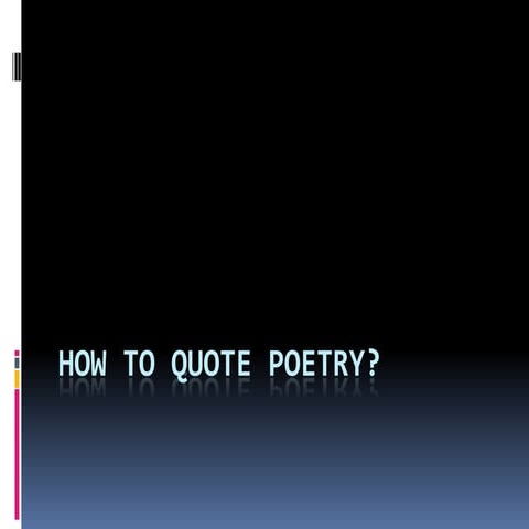 How to quote poetry | PPTX