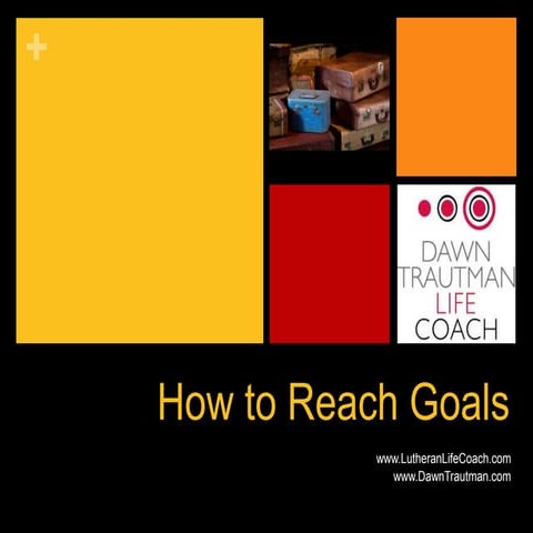 How to Reach Goals | PPTX